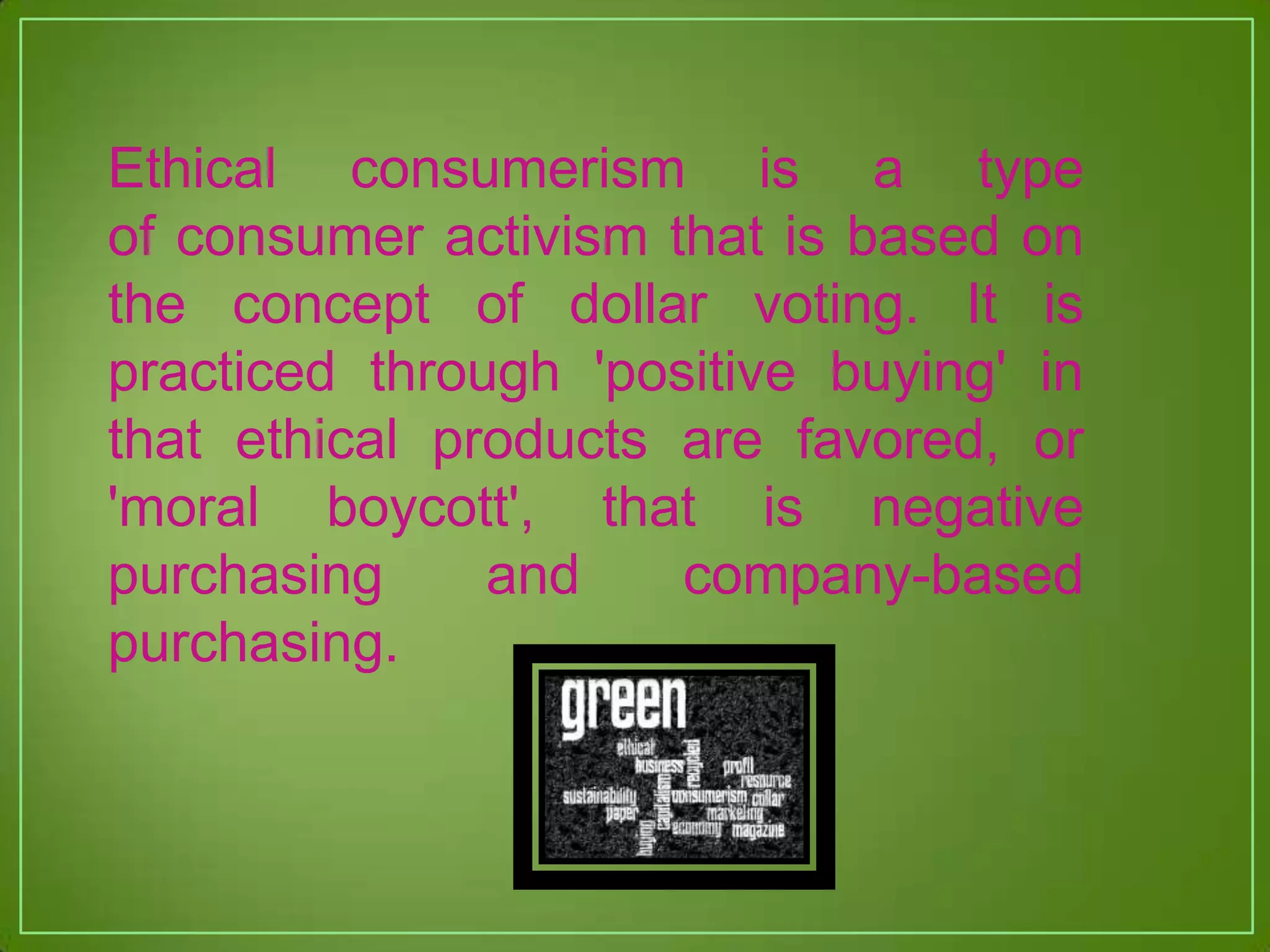 The ethical consumerism (1) | PPTX