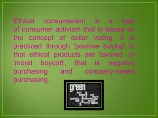 The ethical consumerism (1) | PPTX