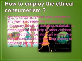 The ethical consumerism (1) | PPTX