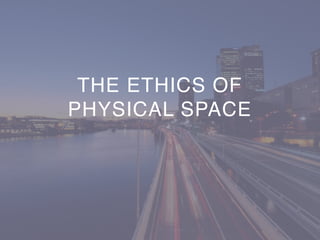 The Ethical Designer - Cennydd Bowles Camp Digital 2015 talk | PPT