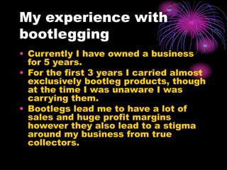 The ethics of bootleg | PPT