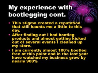 The ethics of bootleg | PPT