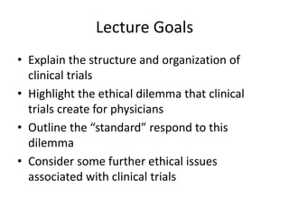 The ethics of clinical trials | PPTX