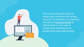 The Ethics of Paraphrasing: When Does Paraphrasing Become Plagiarism? | PDF