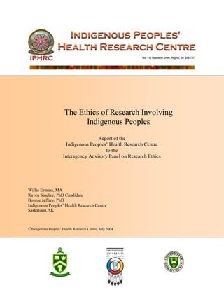 The ethics of research involving indigenous peoples | PDF