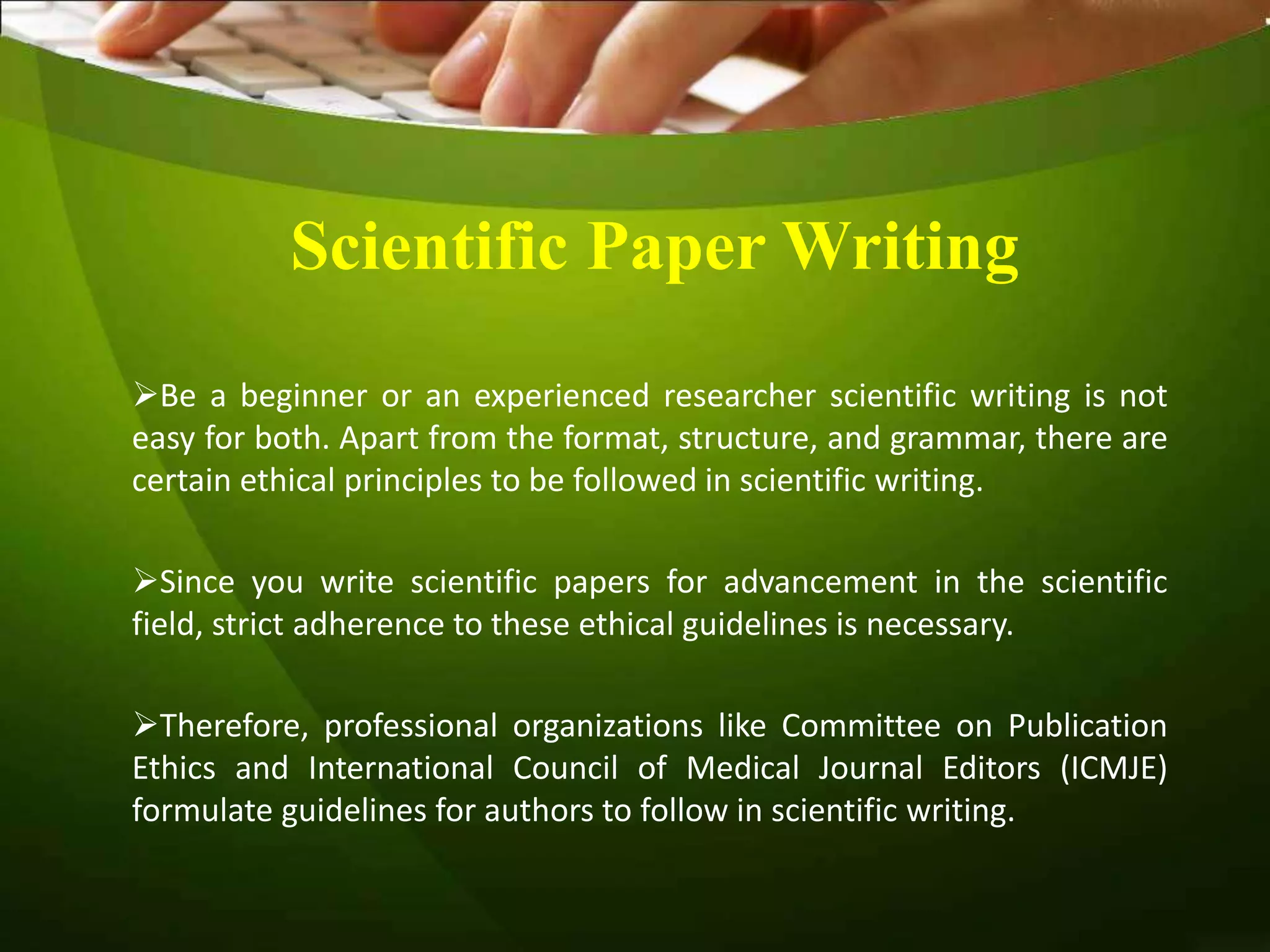 The Ethics of Scientific Paper Writing | PPTX
