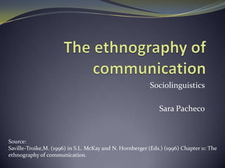 The ethnography of communication | PPTX