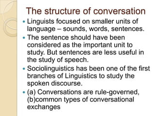 Ethnography of speaking and structure of conversation | PPTX