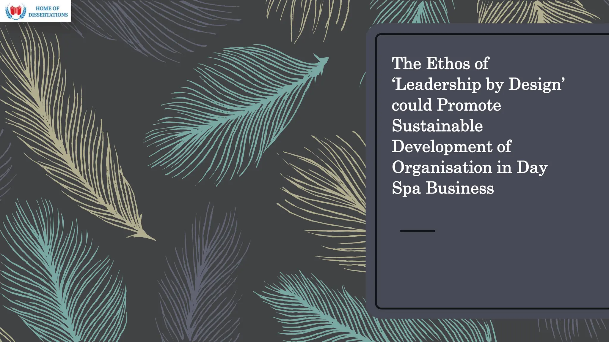 The Ethos of Leadership by Design.ppt