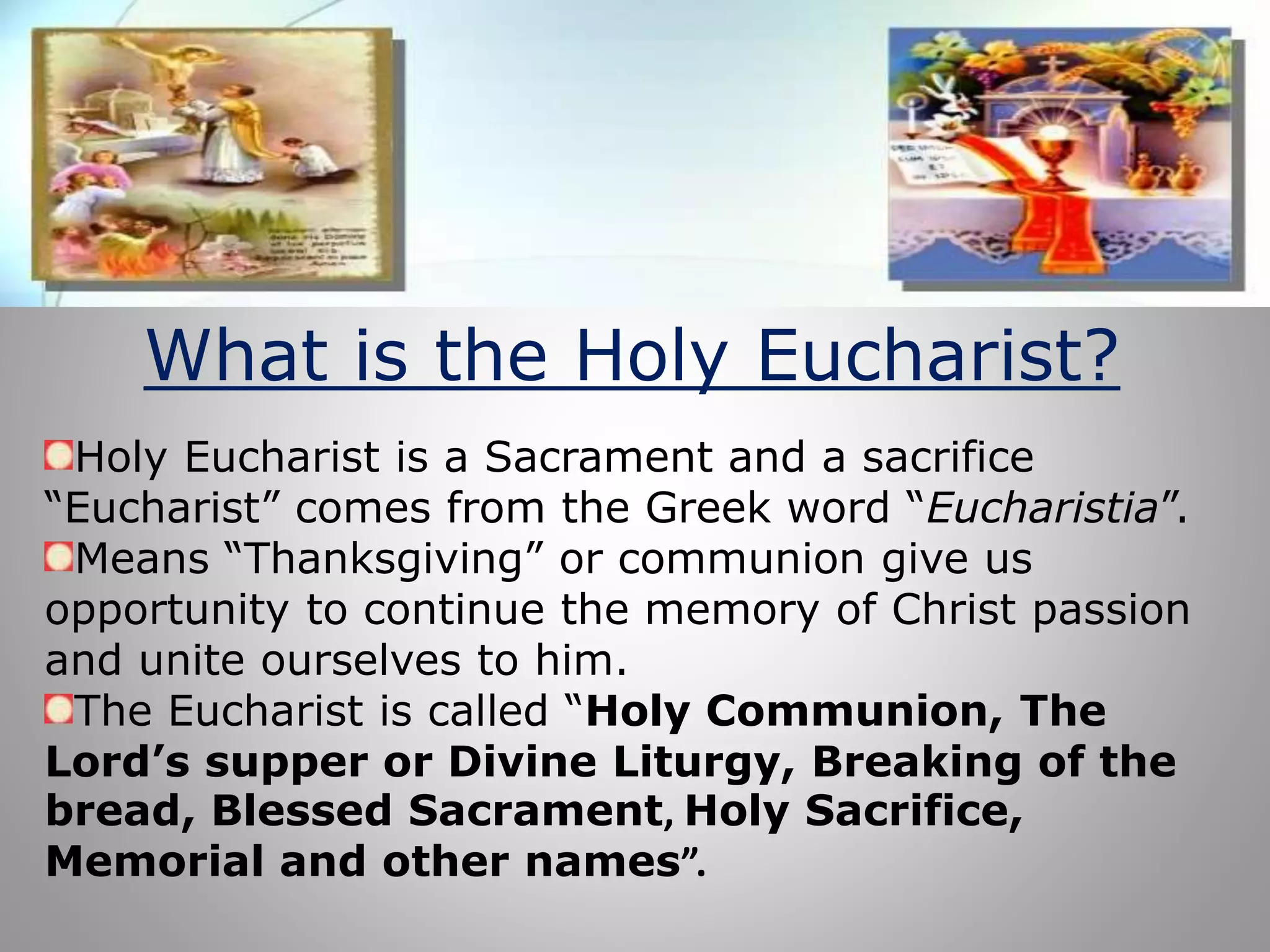 The Holy Eucharist | PPTX