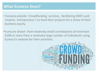 The Eureeca Future-Crowd Funding | PPTX