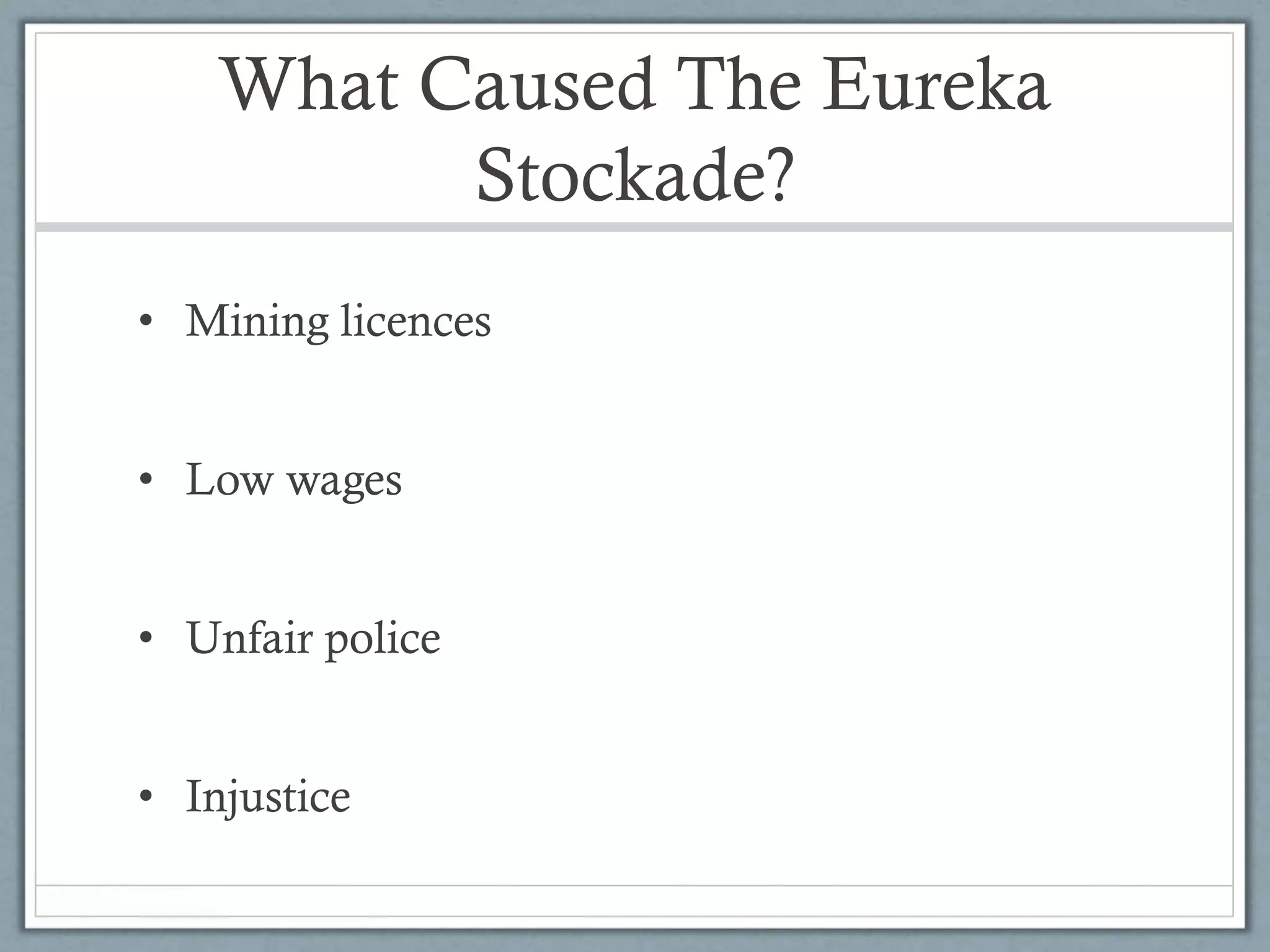 The eureka stockade | PPTX