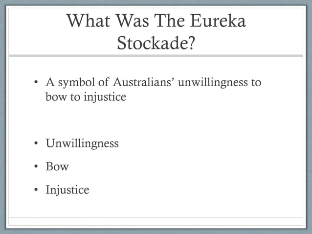 The eureka stockade | PPTX