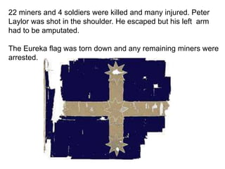 The eureka stockade | PPTX