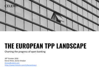 apidays LIVE LONDON - The European TPP Landscape in 2020 by Kieran Hines | PPT