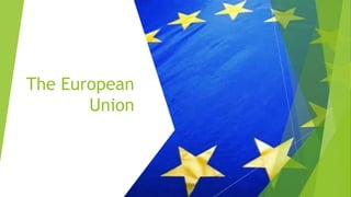 The european union | PPT