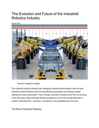 The Evolution and Future of the Industrial Robotics Industry.pdf