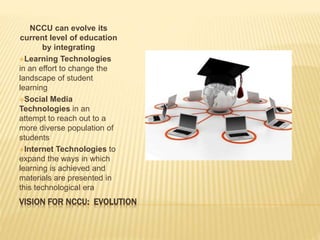 The evolution and futuring of nccu | PPT