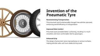 The Evolution and Significance of Tyres in Modern.pptx