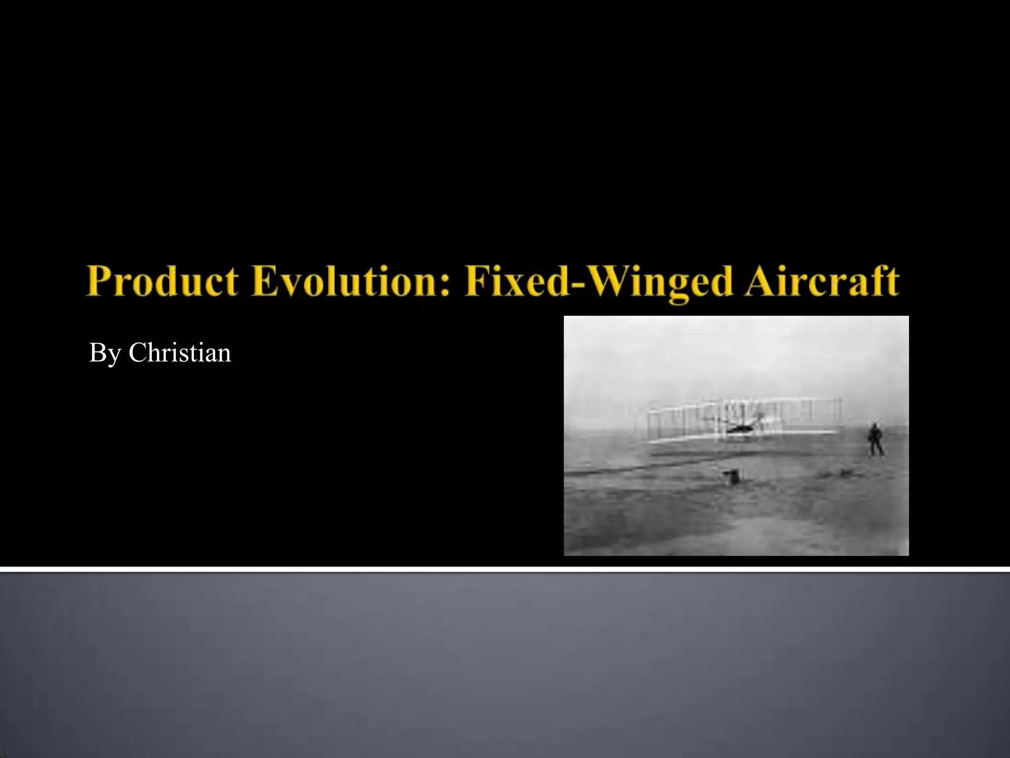 The evolution of airplanes | PPTX