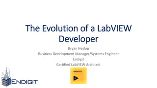 The Evolution of a LabVIEW Developer | PPT