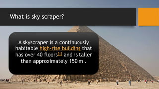 The evolution of skyscrapers | PPTX