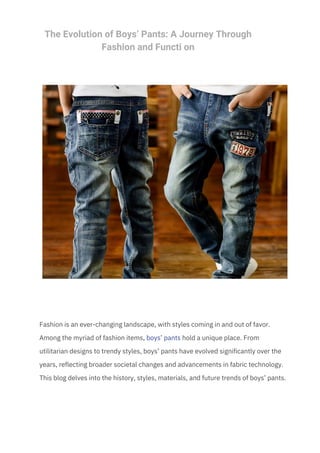 The Evolution of Boys' Pants_ A Journey Through Fashion.pdf.pdf