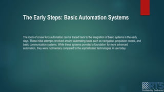 The Evolution of Cruise Ferry Automation.pptx | Cruises | Travel Type