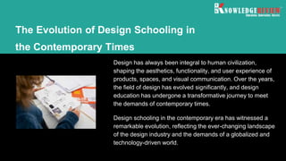 The Evolution of Design Schooling in the Contemporary Times.pptx