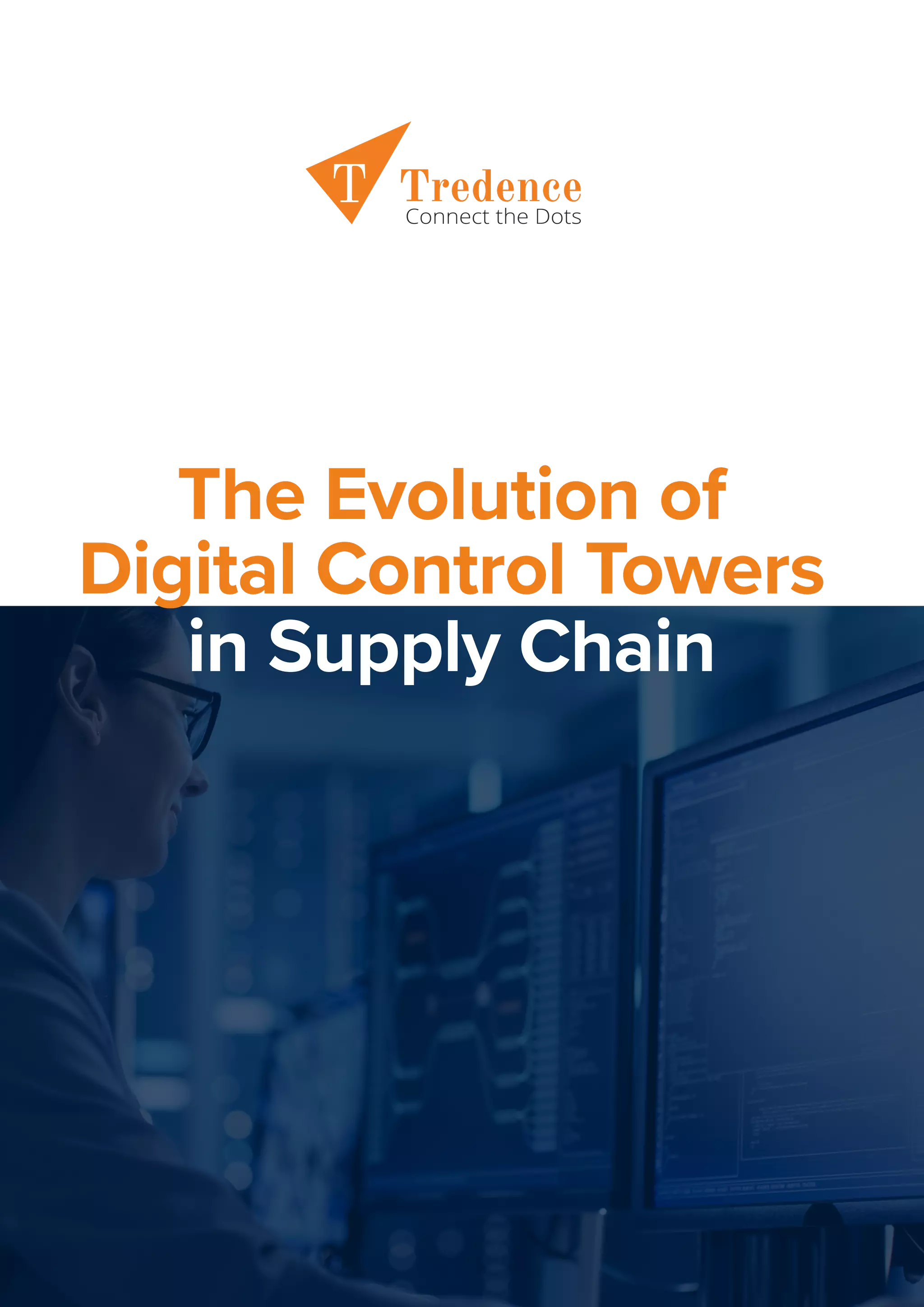 The Evolution of Digital Control Towers in Supply Chain | PDF