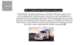 The Evolution of Dispatch: Navigating the Digital Age with Tracker Solutions | PPT