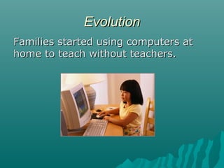 The evolution of_e-learning | PPT