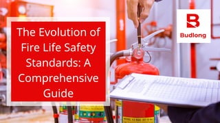 The Evolution of Fire Life Safety Standards: A Comprehensive Guide ...