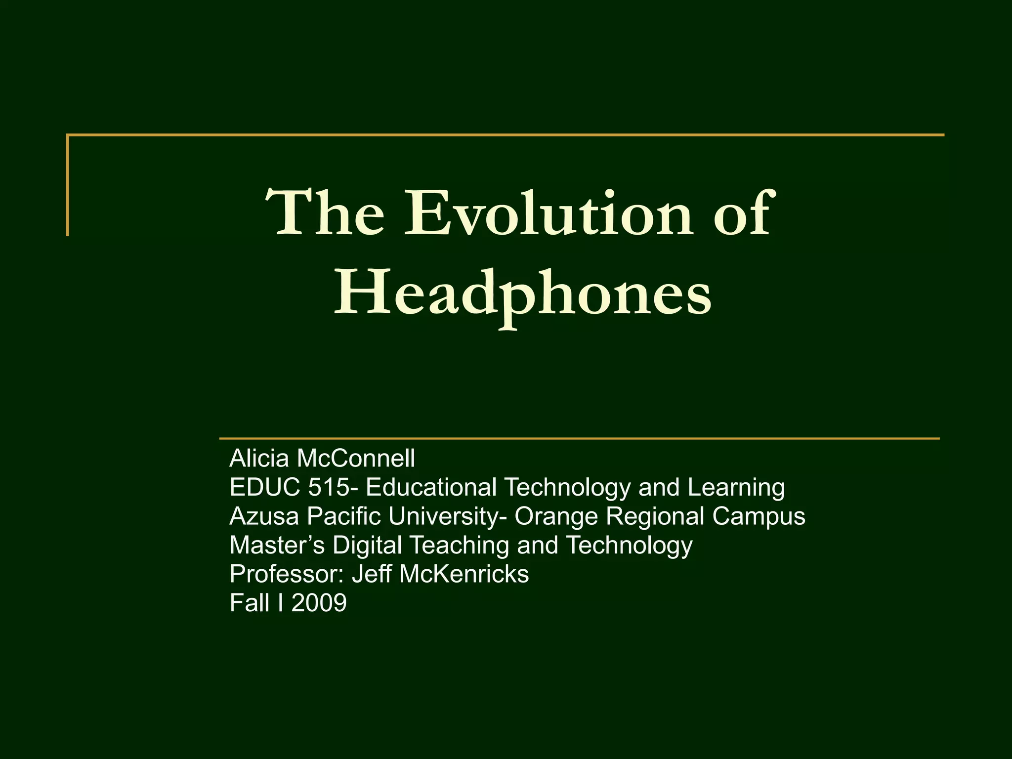 The Evolution Of Headphones | PPT