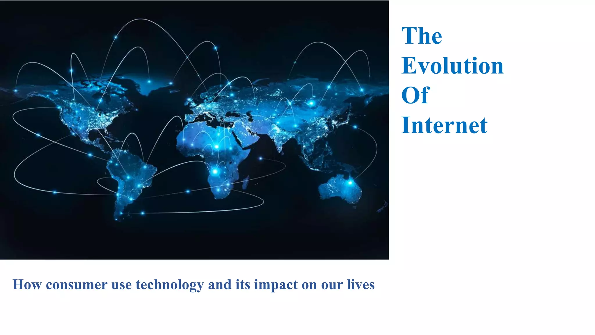 The evolution of internet | PPT