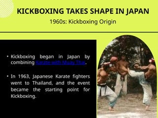 The Evolution of Kickboxing A Journey Through Time.pptx