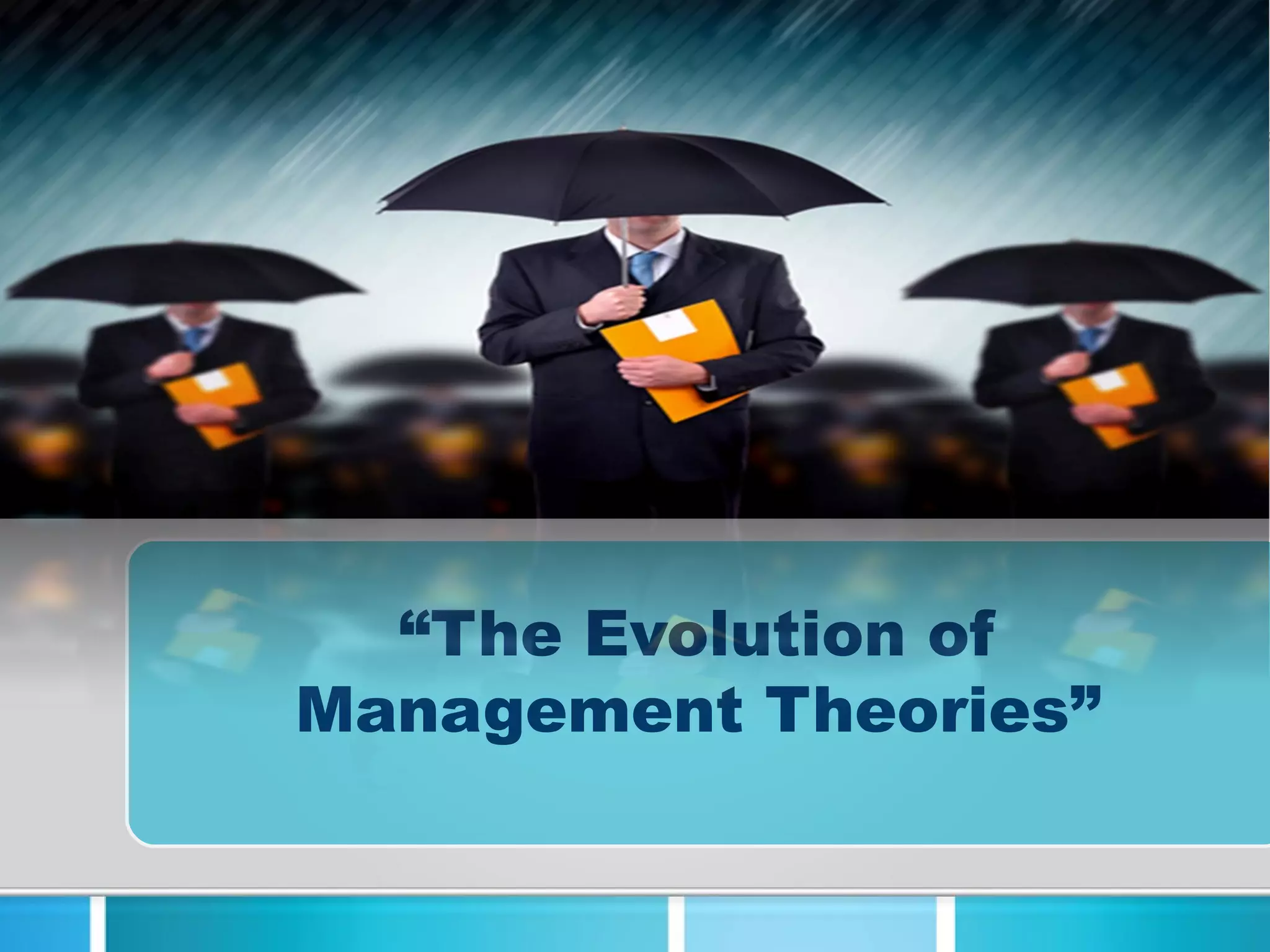 The evolution of management theory | PPT