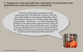 The Evolution of Masculinity in Singapore march 2017 | PDF