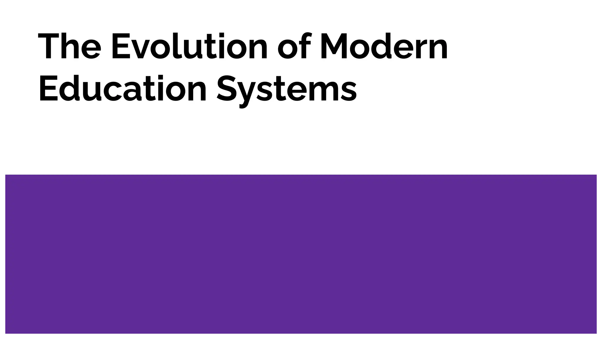 The Evolution of Modern Education Systems. | PDF