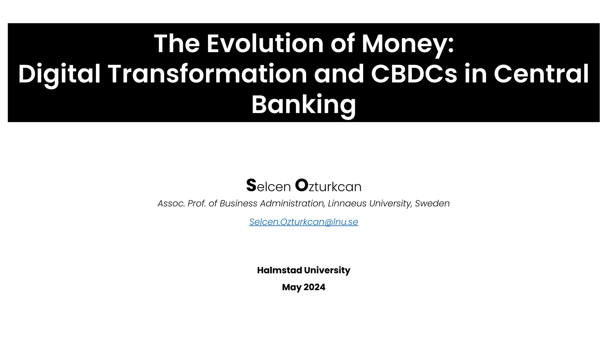 The Evolution of Money-Digital Transformation and CBDCs in Central ...