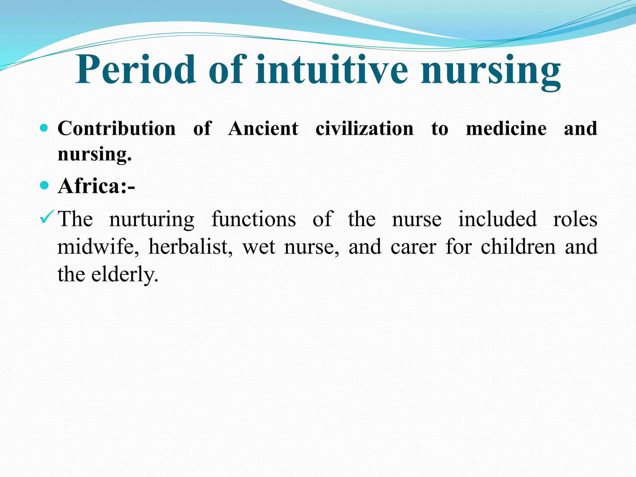 The evolution of nursing | PPTX