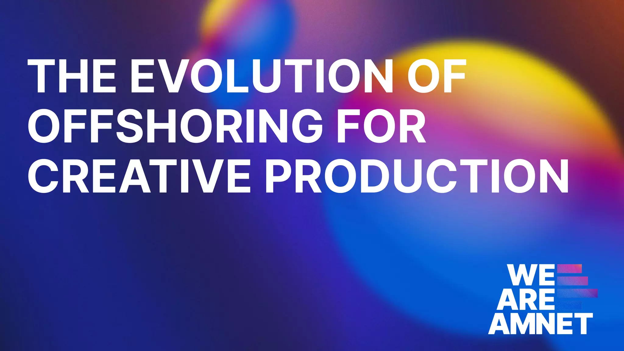 The Evolution of Offshoring for Creative Production | PPT
