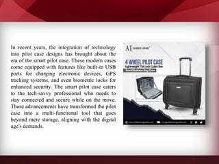 The Evolution of Pilot Cases: From Classic to Modern Designs | PPT