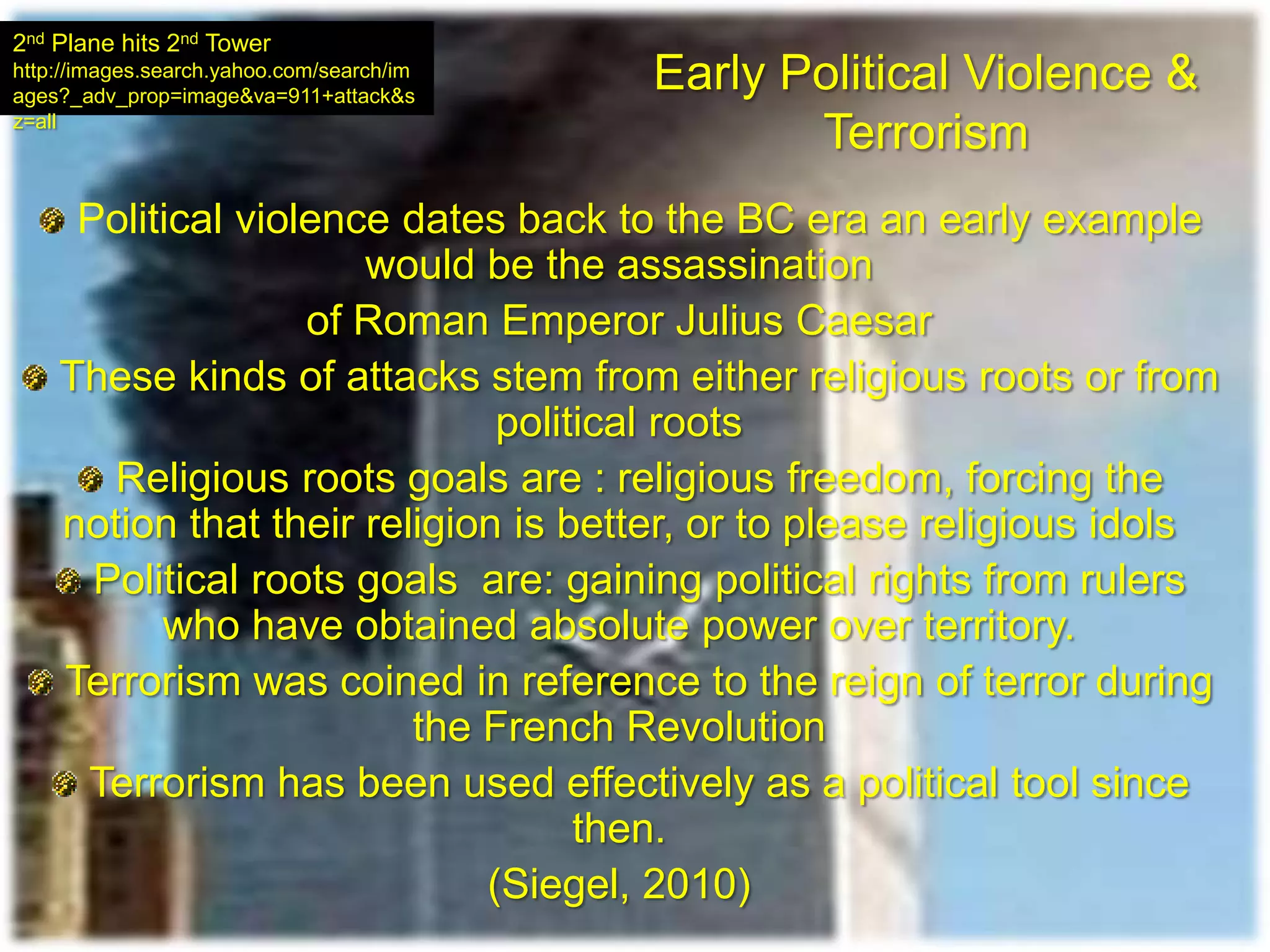 The Evolution Of Politicical Violence And Terrorism | PPTX