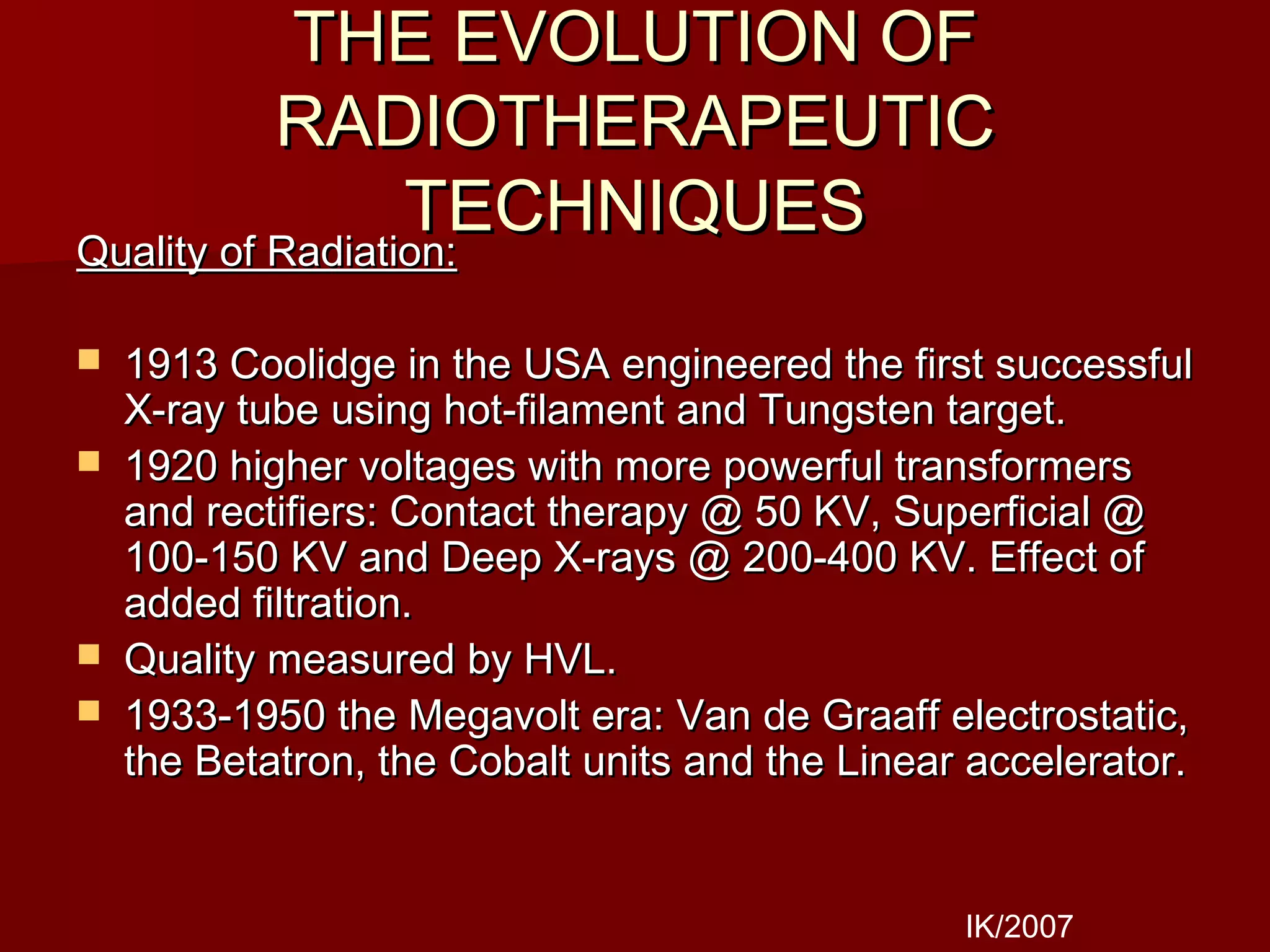 The evolution of radiotherapeutic techniques copy.ppt