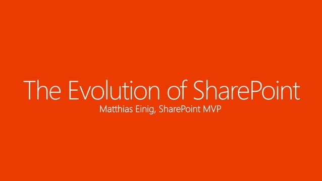 The Evolution of SharePoint | PPT