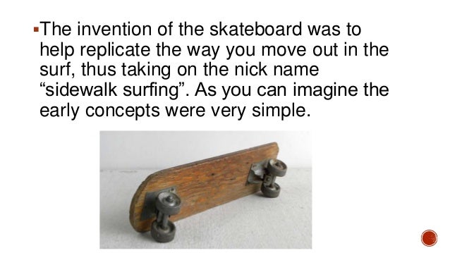 The evolution of skateboarding