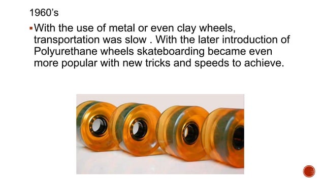 The evolution of skateboarding | PPT | Free Download