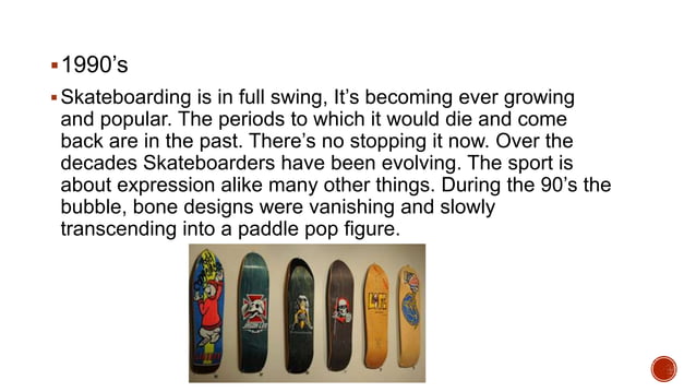 The evolution of skateboarding | PPT | Free Download