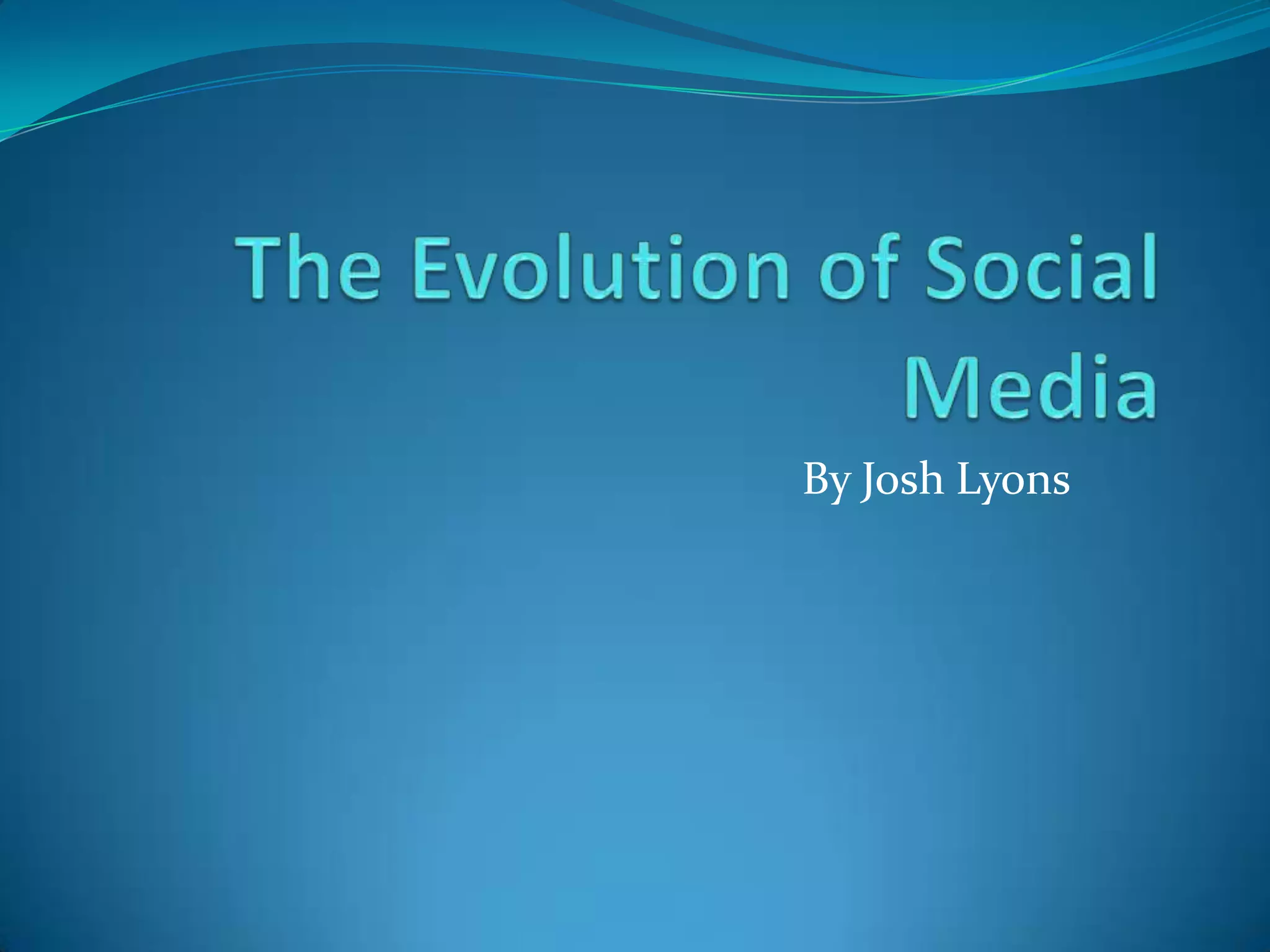 The Evolution of Social Media | PPTX